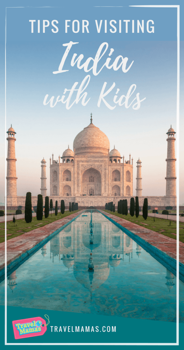 9 Expert Tips for Traveling to India with Children
