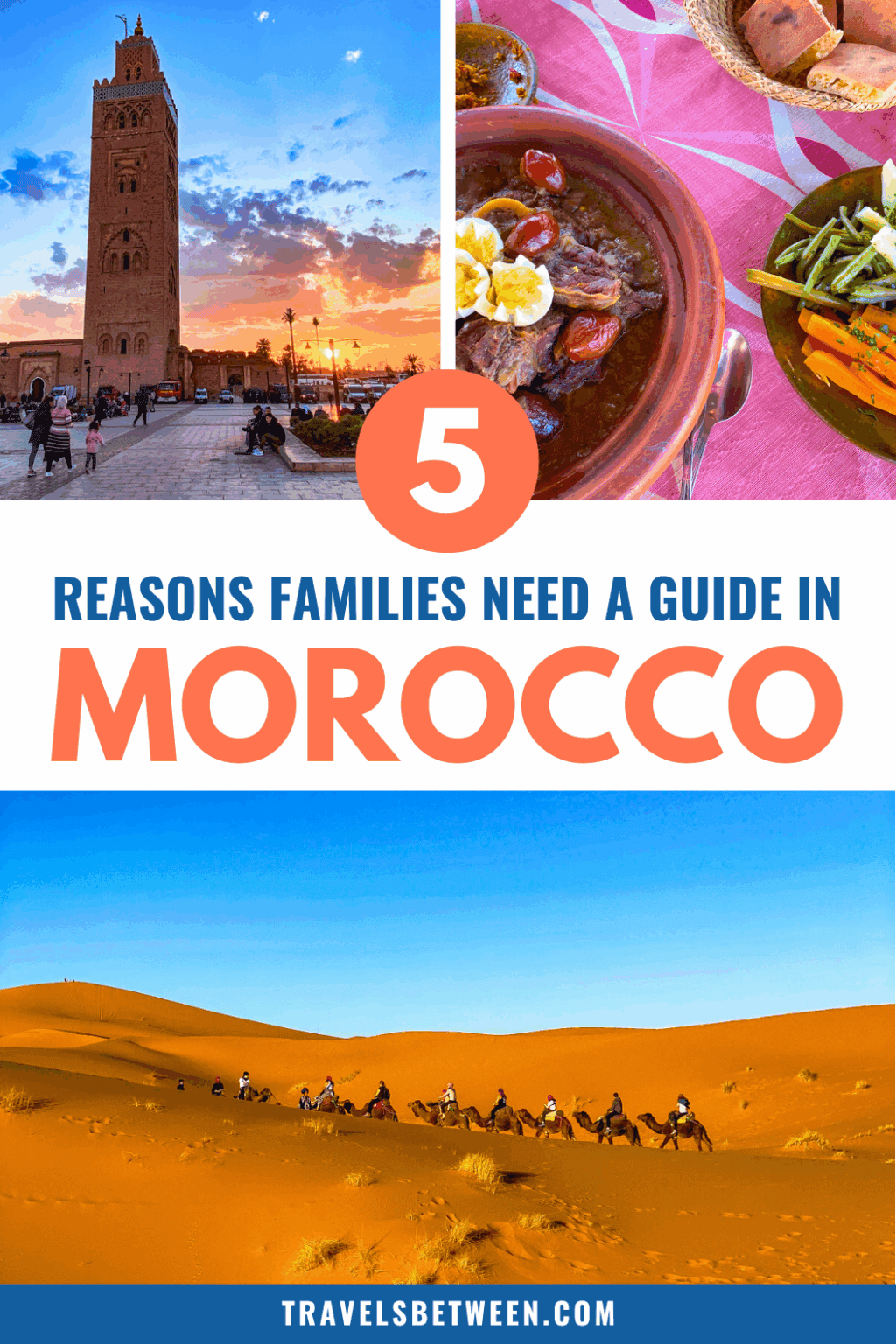Morocco Family Vacation: 5 Reasons You Need a Guide